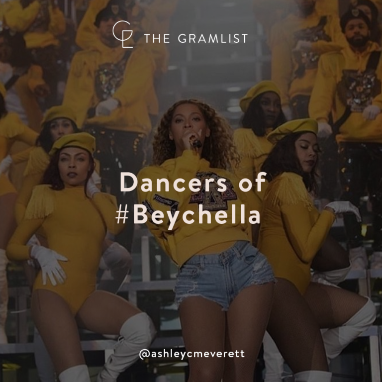 Dancers of #Beychella - The Gramlist